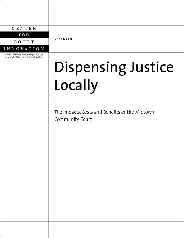 Dispensing Justice Locally (PART II): The Impacts, Costs and Benefits ...