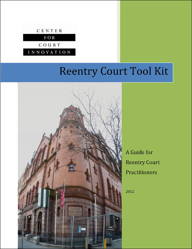 Reentry Court Tool Kit - Center for Justice Innovation
