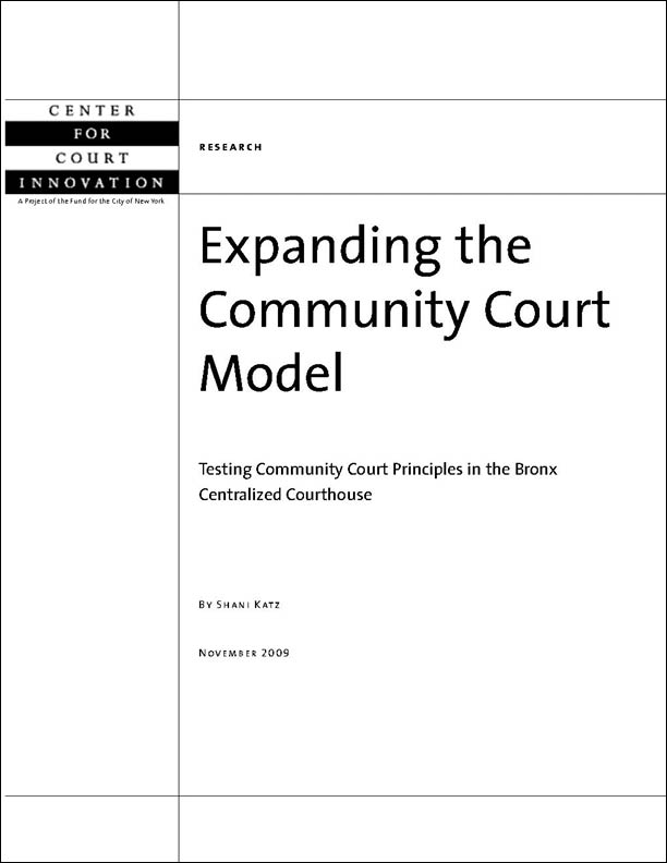Expanding the Community Court Model: Testing Community Court Principles ...