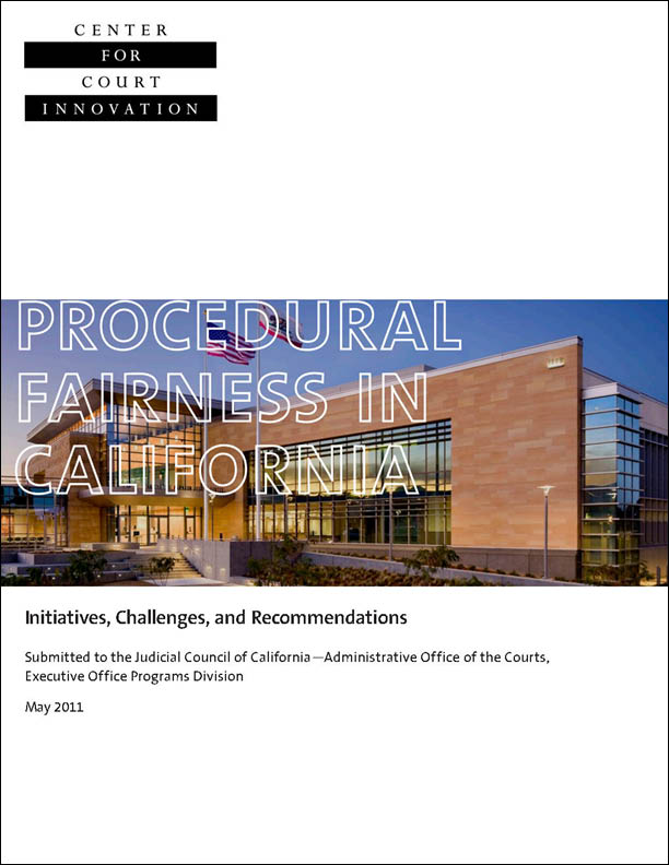 Procedural Fairness in California: Initiatives, Challenges, and ...