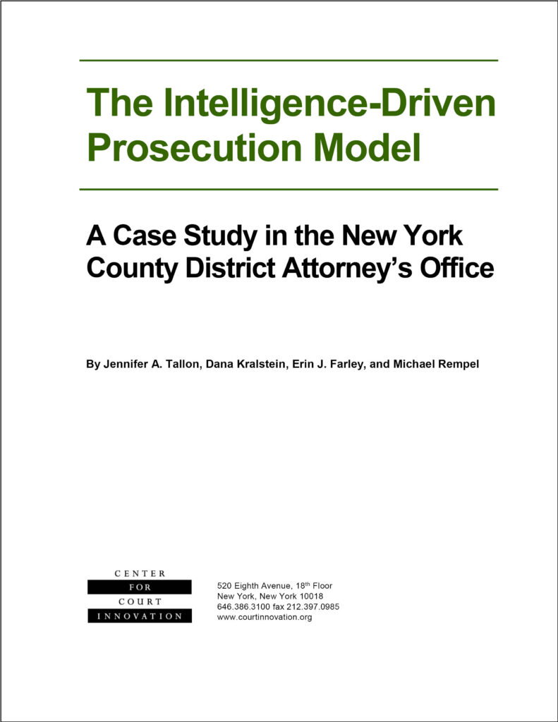 The Intelligence-Driven Prosecution Model: A Case Study in the New York ...