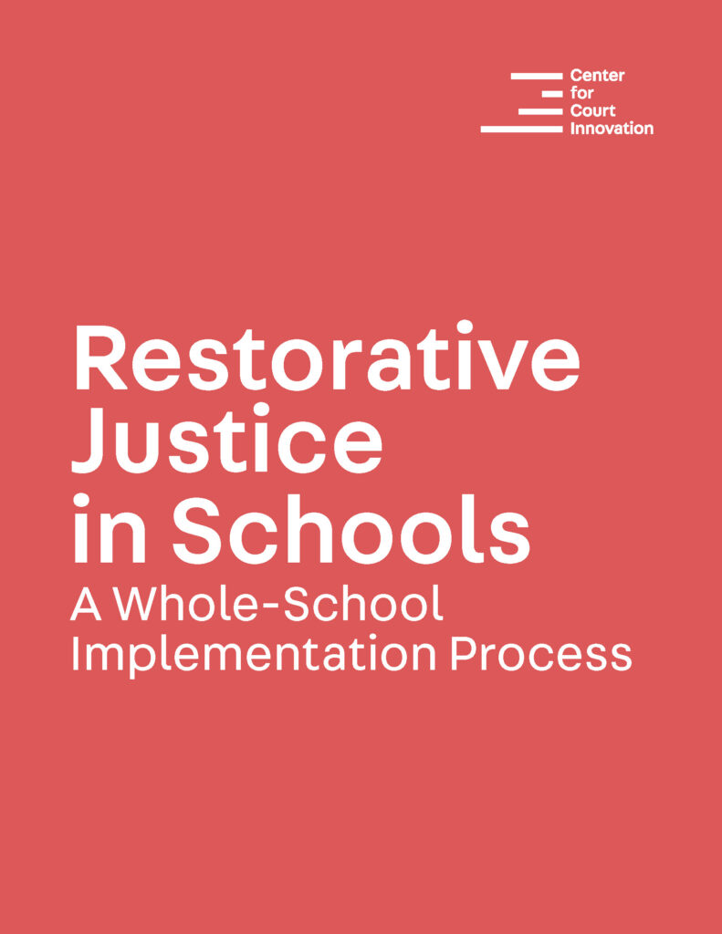 Restorative Justice in Schools - Center for Justice Innovation