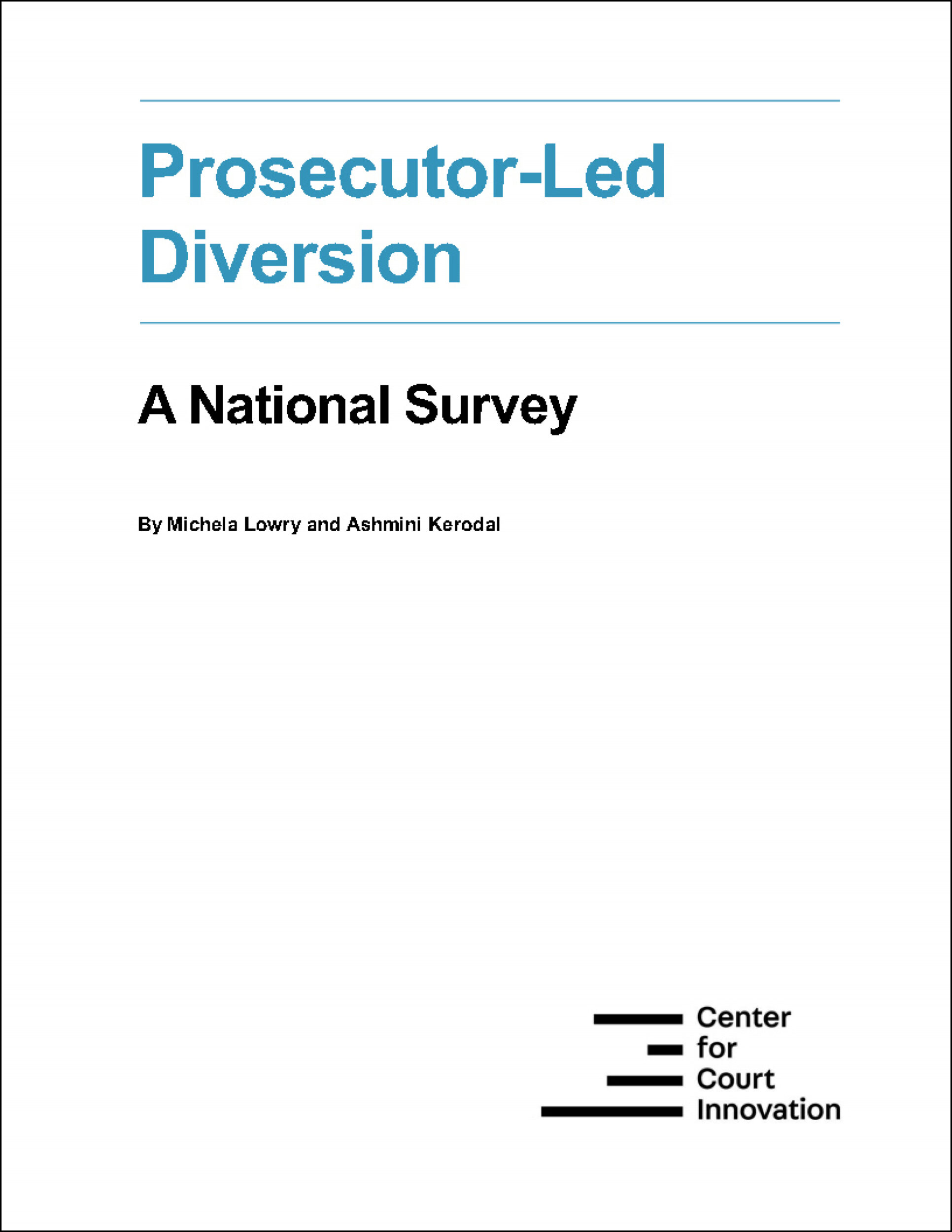 Prosecutor-Led Diversion: A National Survey - Center for Justice Innovation