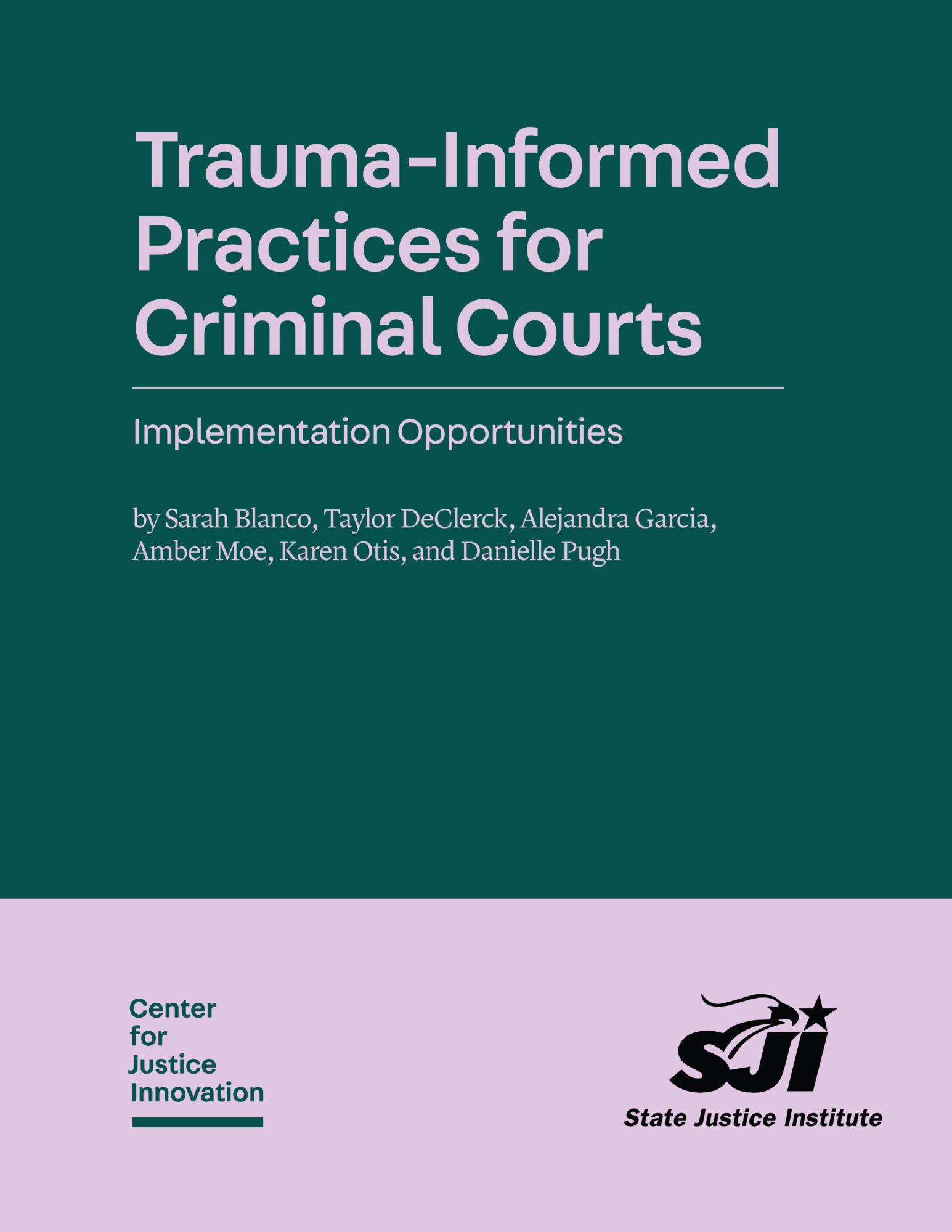Trauma-Informed Practices for Criminal Courts: Implementation ...