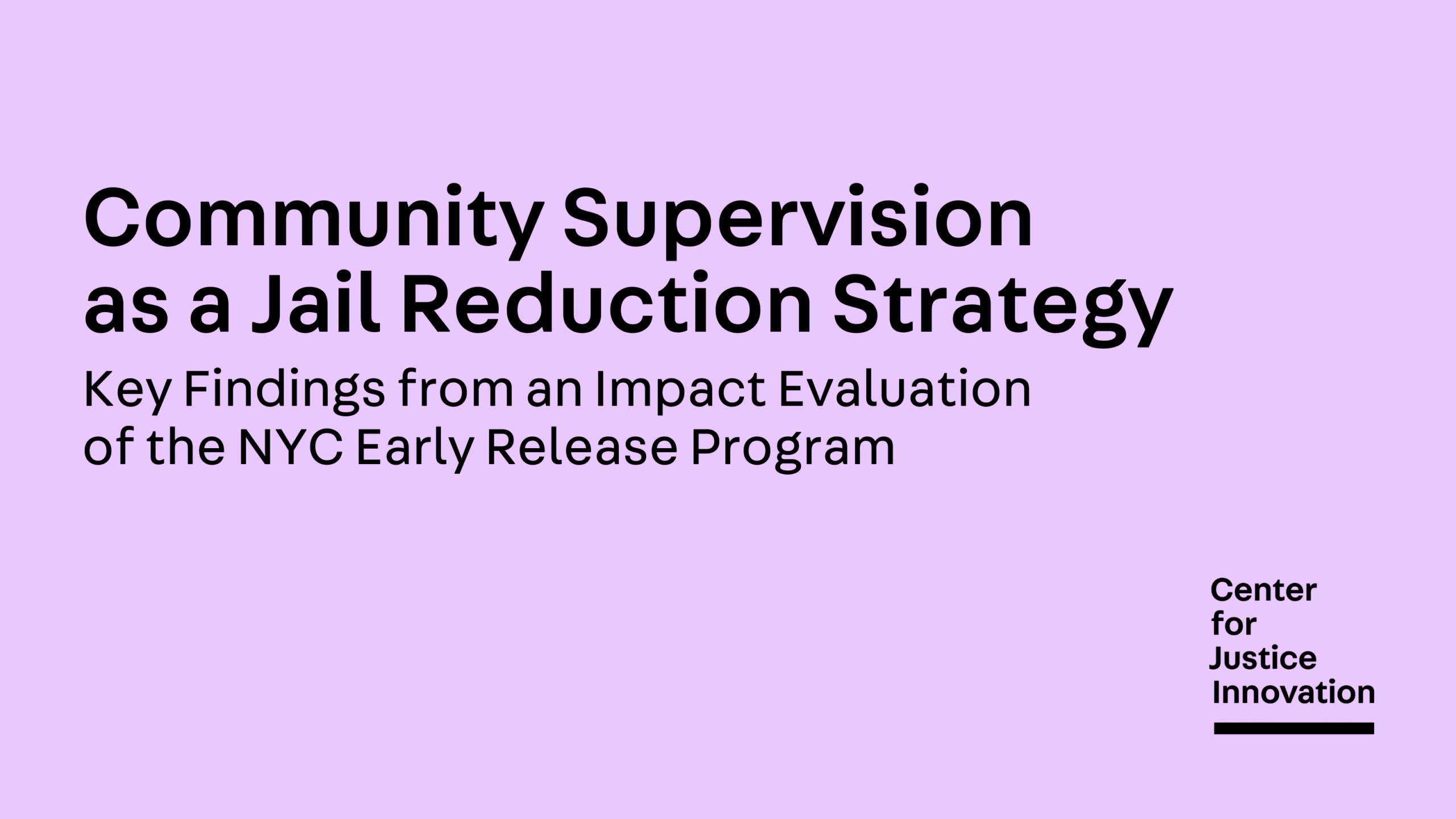 Community Supervision as a Jail Reduction Strategy - Center for Justice ...